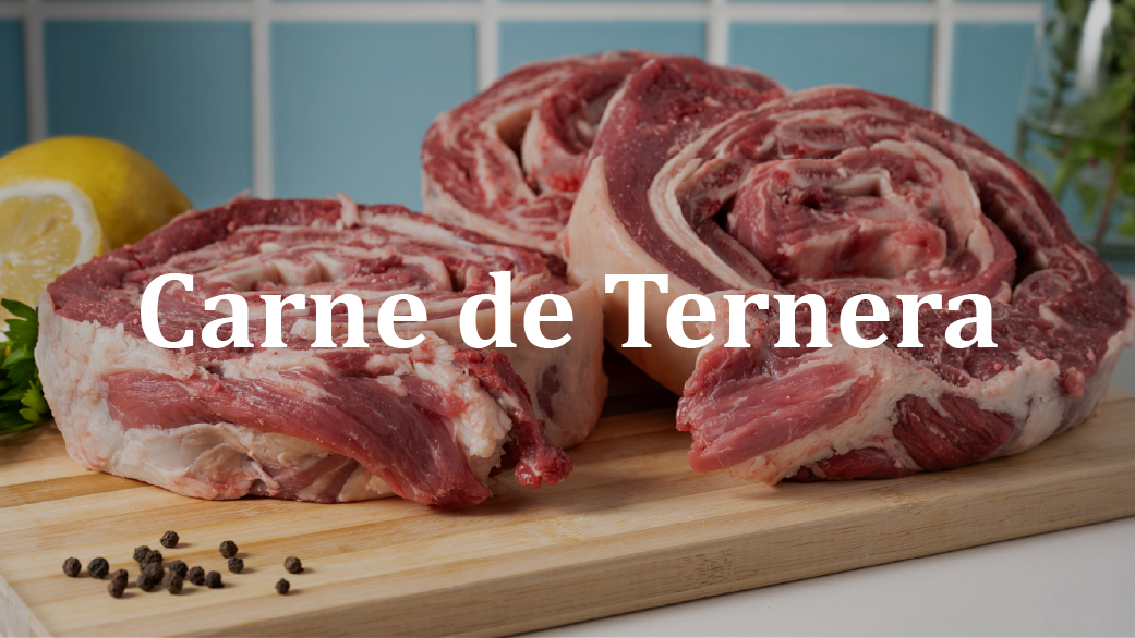 Carnicerias La Cabaña | Carne de Ternera